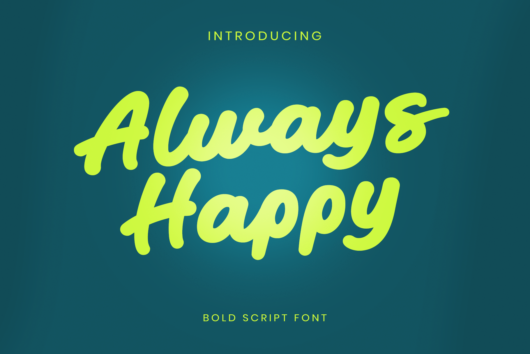 Bold Script Font - Always Happy